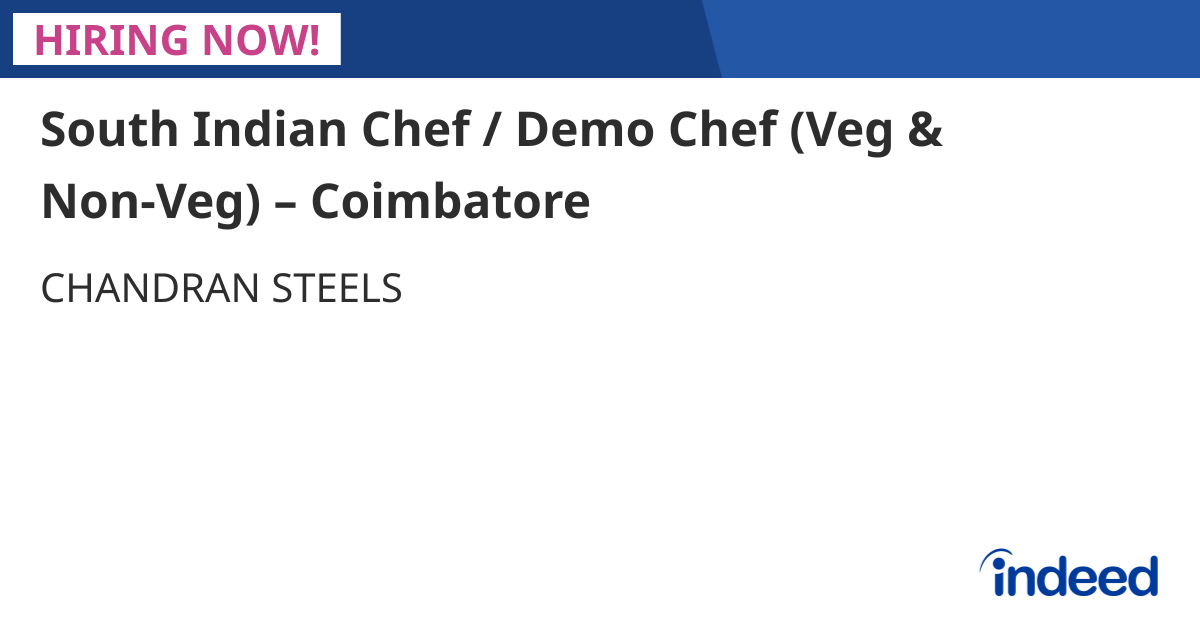 South Indian Chef / Demo Chef (Veg & Non-Veg) – Coimbatore - Coimbatore ...