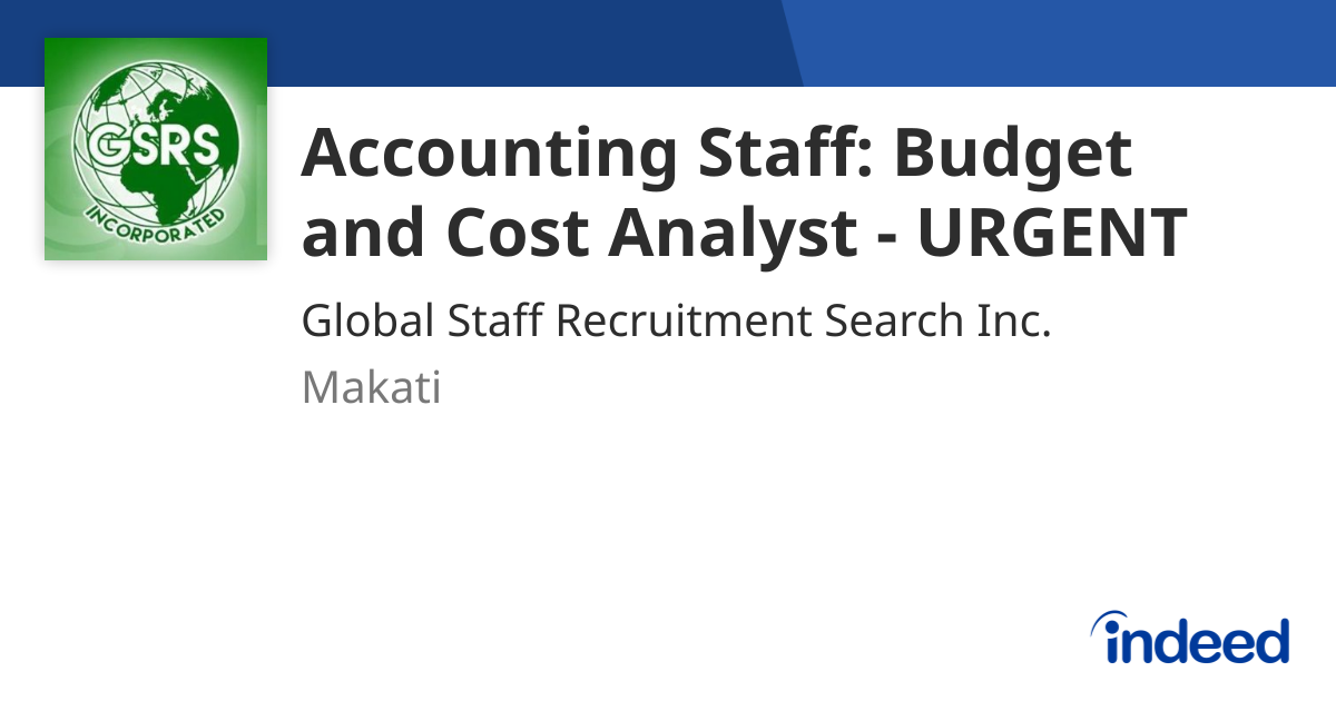 Accounting Staff: Budget and Cost Analyst - URGENT - Makati - Indeed.com