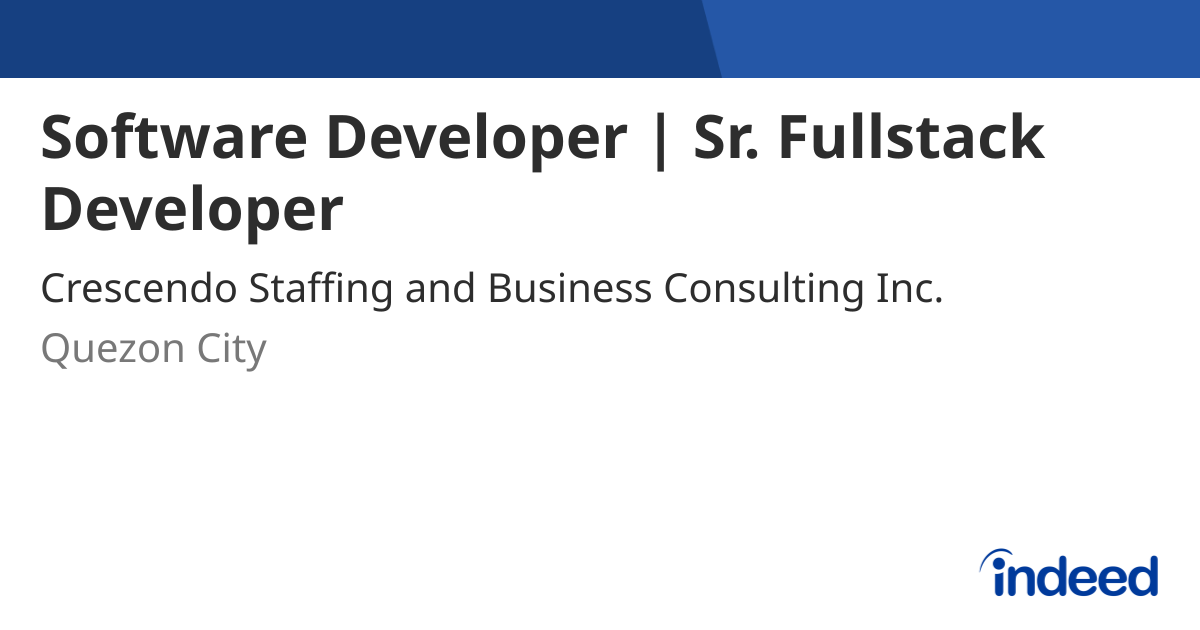 Software Developer | Sr. Fullstack Developer - Quezon City - Indeed.com