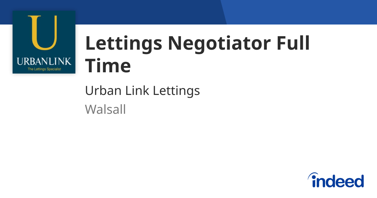 Lettings Negotiator - Walsall WS1 2EQ - Indeed.com