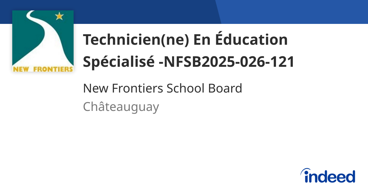 Technicien(ne) En Éducation Spécialisé -NFSB2025-026-121 - Châteauguay ...