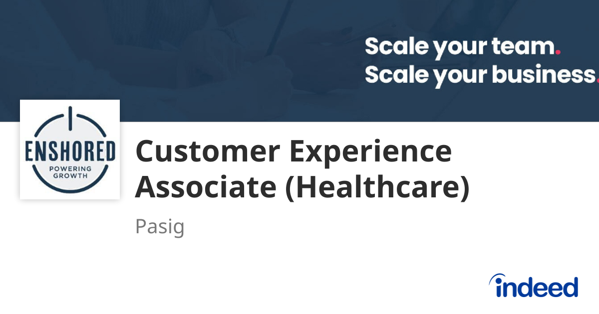 Customer Experience Associate (Healthcare) - Pasig - Indeed.com