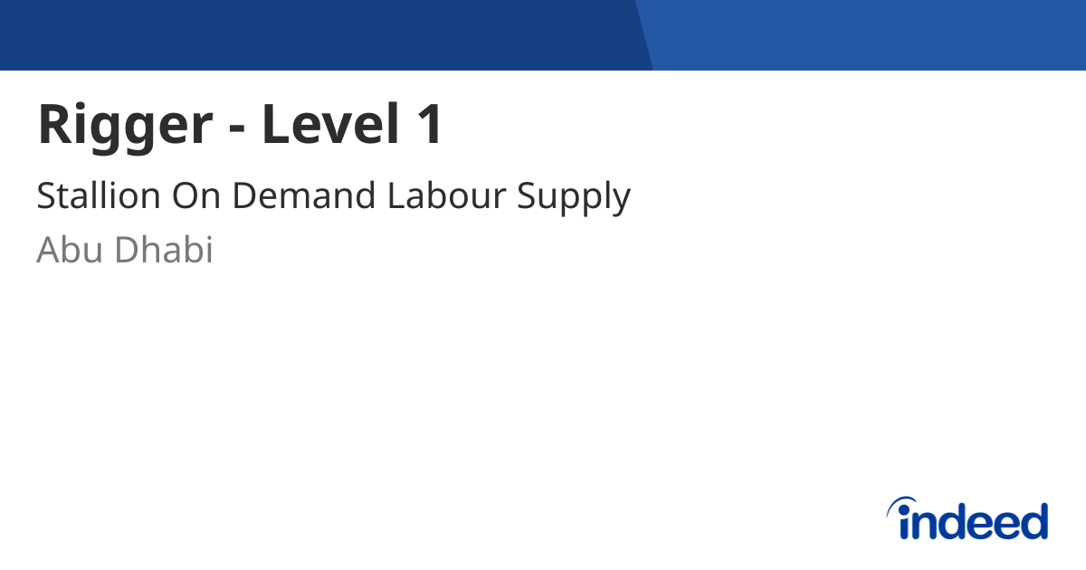 Rigger - Level 1 - Abu Dhabi - Indeed.com