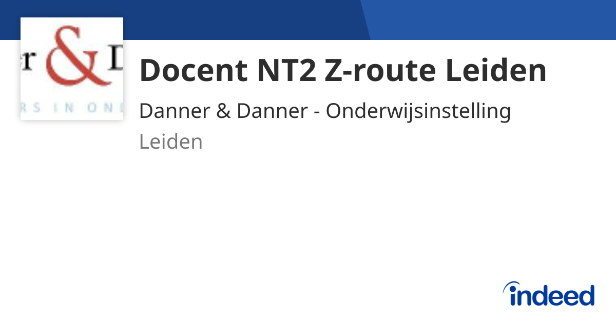 Docent NT2 Z-route Leiden - 2334 Leiden - Indeed.com