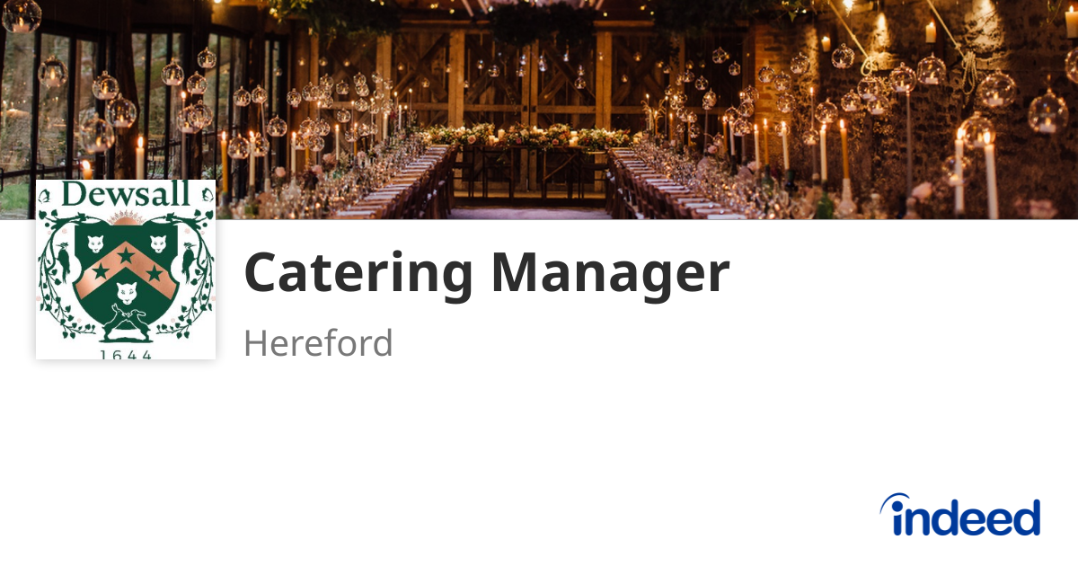 Catering Manager - Hereford HR2 8DA - Indeed.com