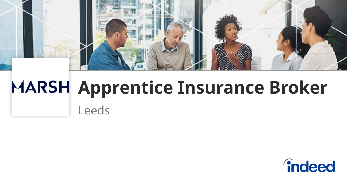 Apprentice Insurance Broker - Leeds LS1 4HR - Indeed.com