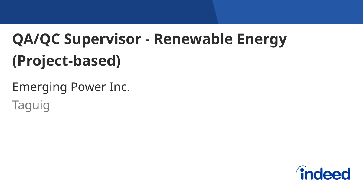 QA/QC Supervisor - Renewable Energy (Project-based) - Taguig - Indeed.com