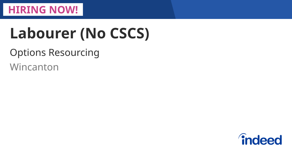 Labourer (No CSCS) - Wincanton - Indeed.com
