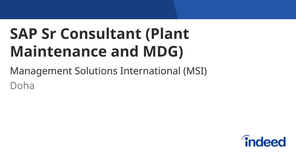 SAP Sr Consultant (Plant Maintenance and MDG) - Doha - Indeed.com