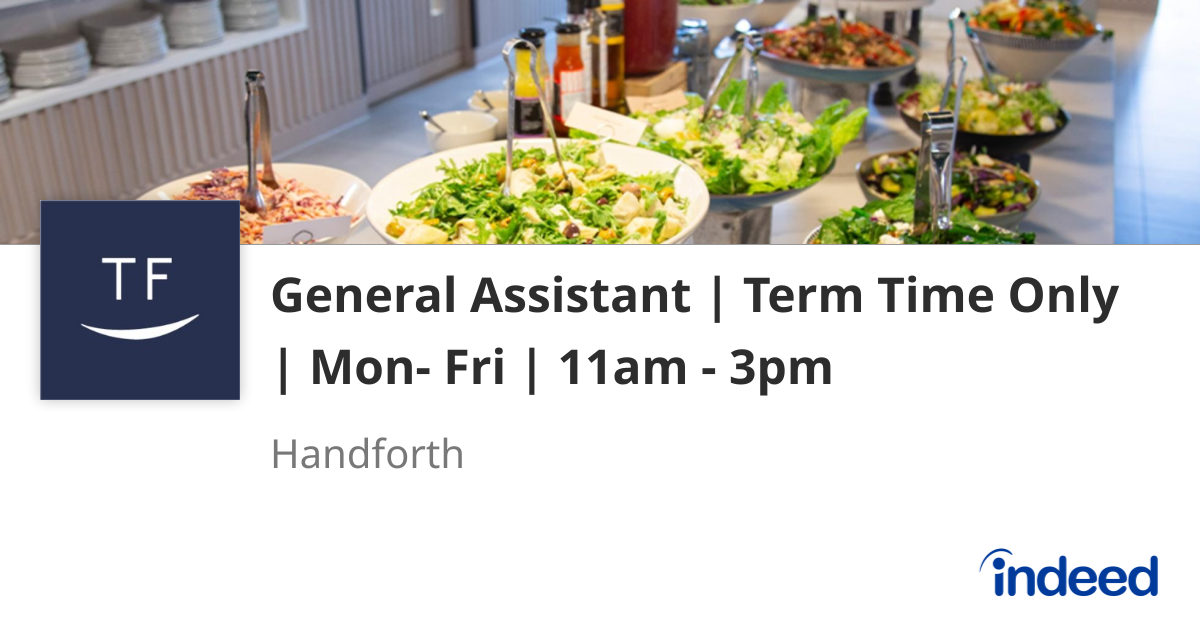 General Assistant | Term Time Only | Mon- Fri | 11am - 3pm - Handforth ...