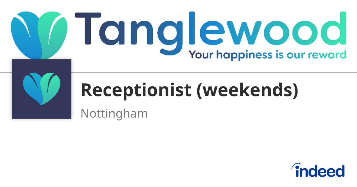 Receptionist (weekends) - Nottingham NG9 1EP - Indeed.com