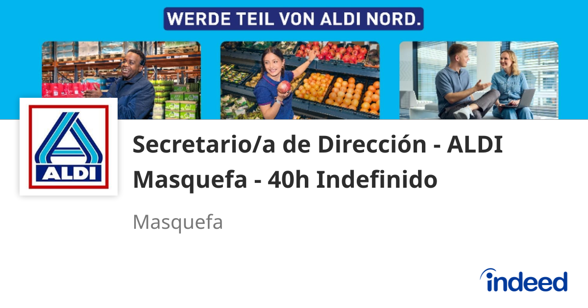 Secretario/a de Dirección - ALDI Masquefa - 40h Indefinido - 08783 ...