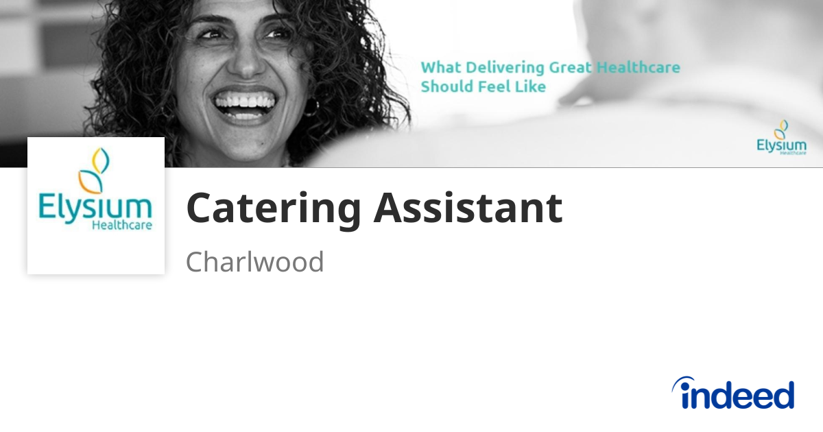 Catering Assistant - Charlwood RH6 0BN - Indeed.com
