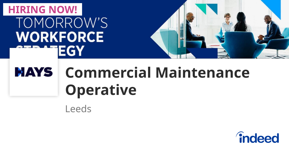 Commercial Maintenance Operative - Leeds - Indeed.com