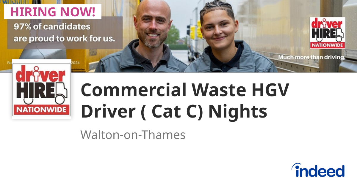 Commercial Waste HGV Driver ( Cat C) Nights - Walton-on-Thames - Indeed.com