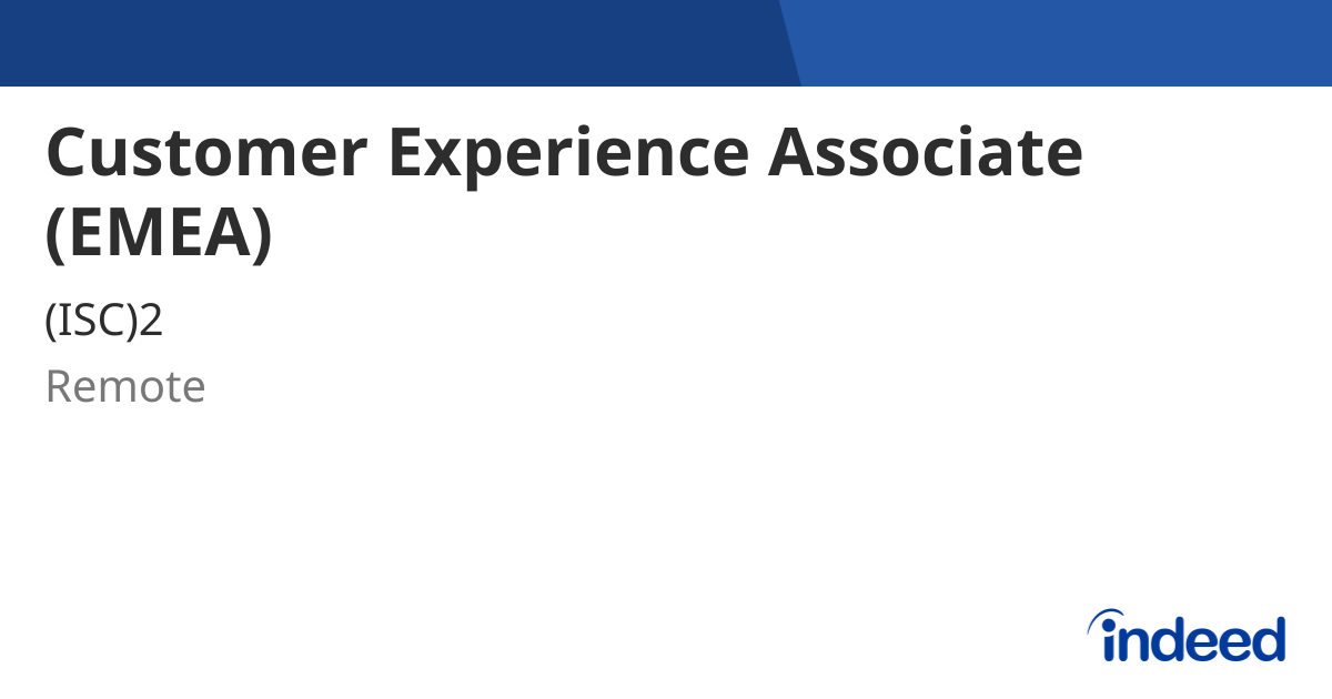 Customer Experience Associate (EMEA) - Remote - Indeed.com