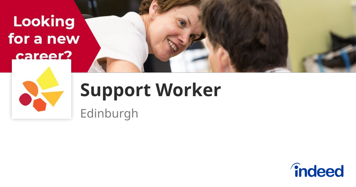 Support Worker - Edinburgh - Indeed.com