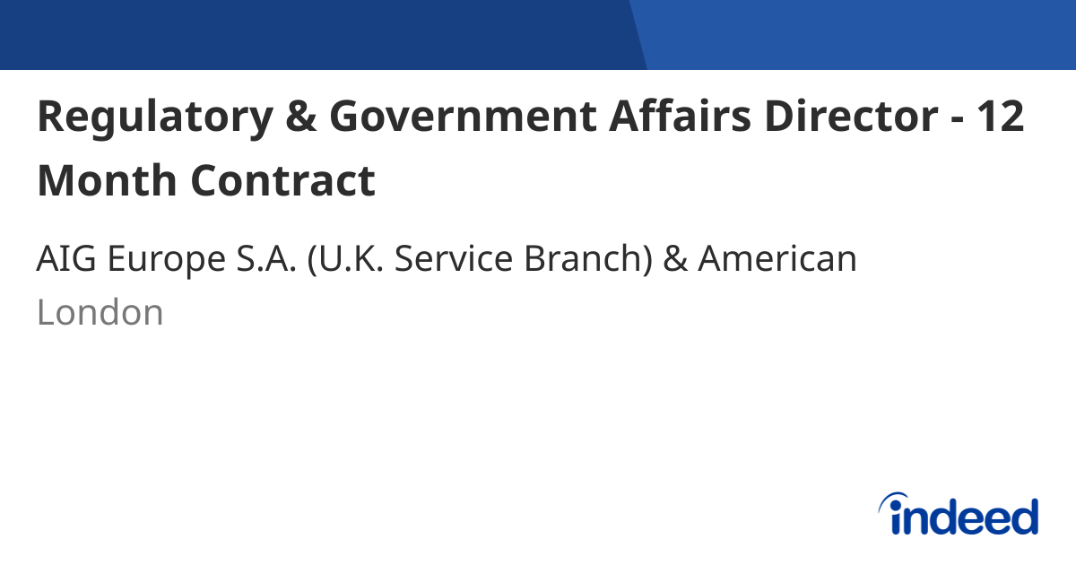 Regulatory & Government Affairs Director - 12 Month Contract - London ...