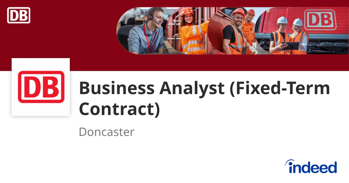 Business Analyst (Fixed-Term Contract) - Doncaster DN4 5PN - Indeed.com