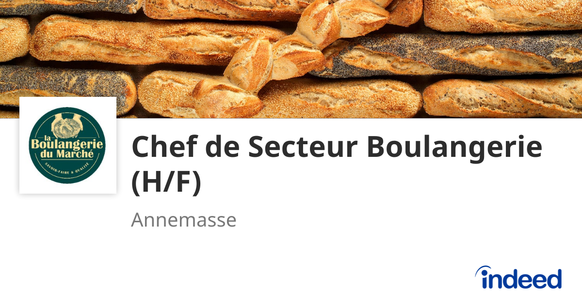 Chef de Secteur Boulangerie (H/F) - Annemasse (74) - Indeed.com