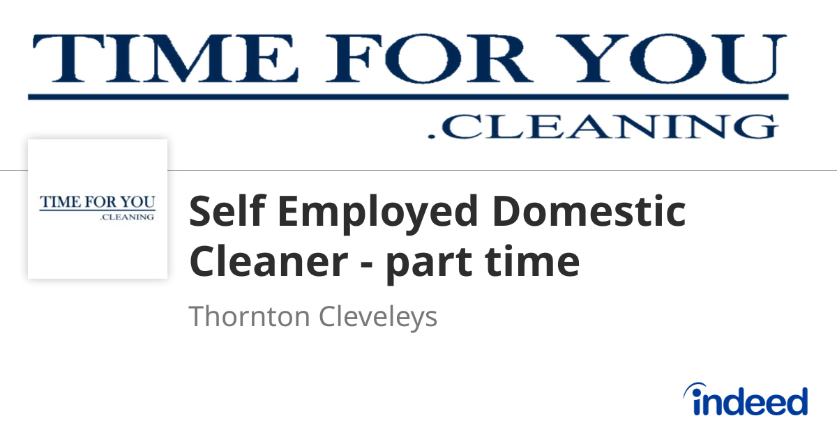 Self Employed Domestic Cleaner - part time - Thornton Cleveleys FY5 ...