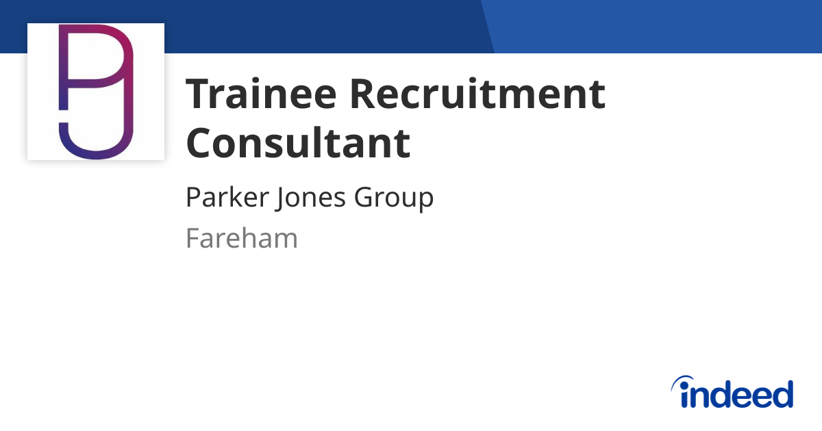 Trainee Recruitment Consultant - Fareham PO17 5PQ - Indeed.com