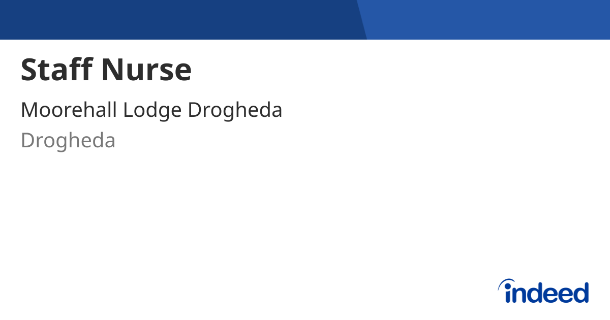 Staff Nurse - Drogheda, County Louth - Indeed.com