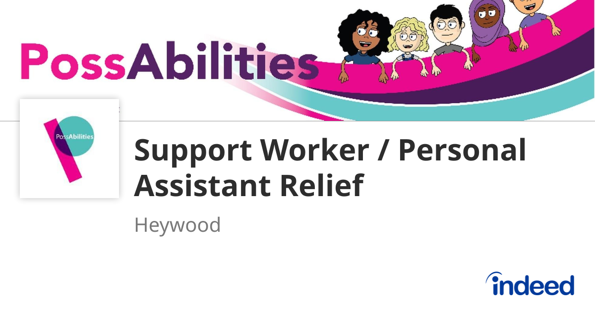 Support Worker / Personal Assistant Relief - Heywood - Indeed.com