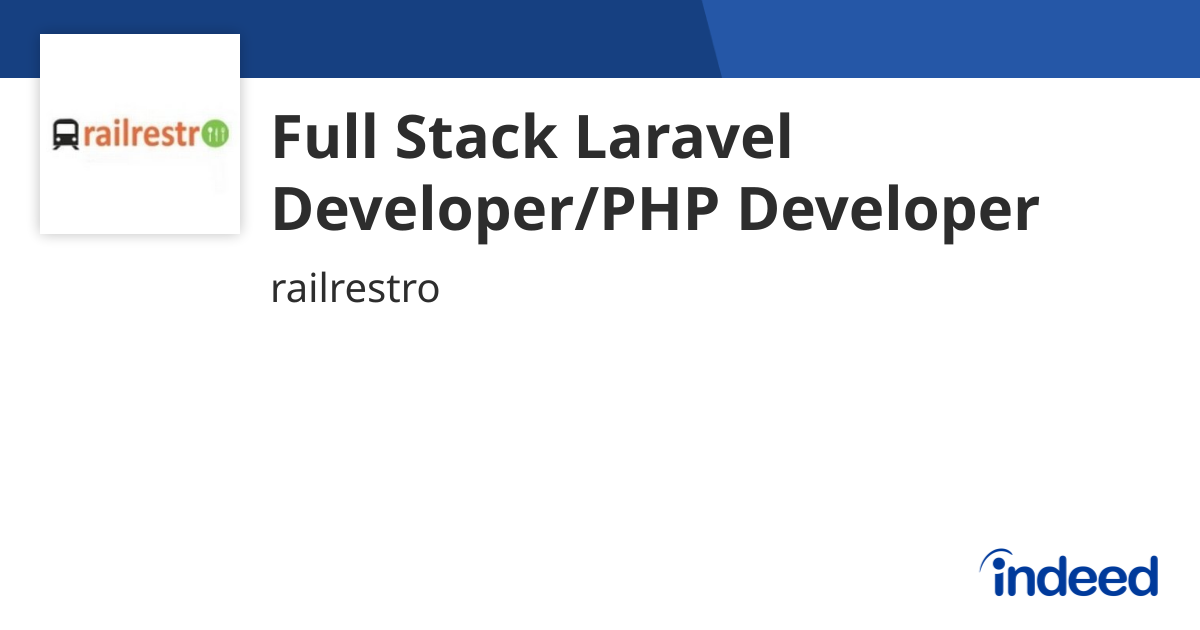 Full Stack Laravel Developer/PHP Developer - Bengaluru, Karnataka - Indeed.com