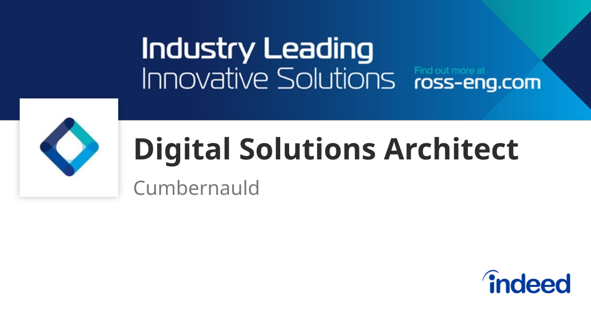 Digital Solutions Architect - Cumbernauld G68 - Indeed.com