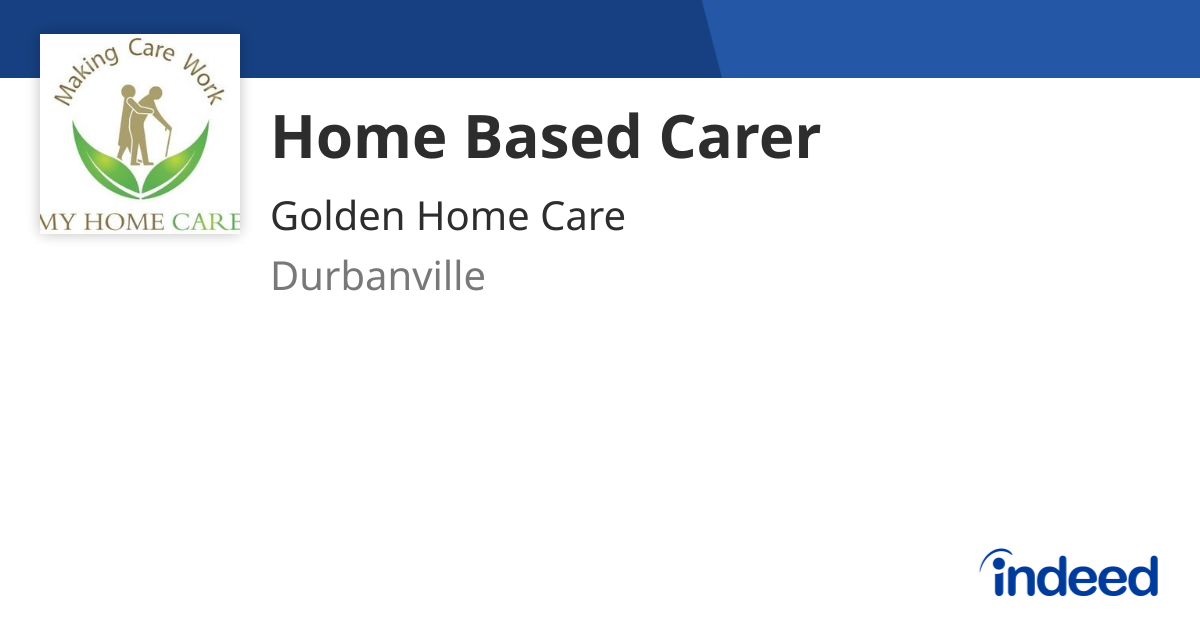 Home Based Carer - Durbanville, Western Cape - Indeed.com