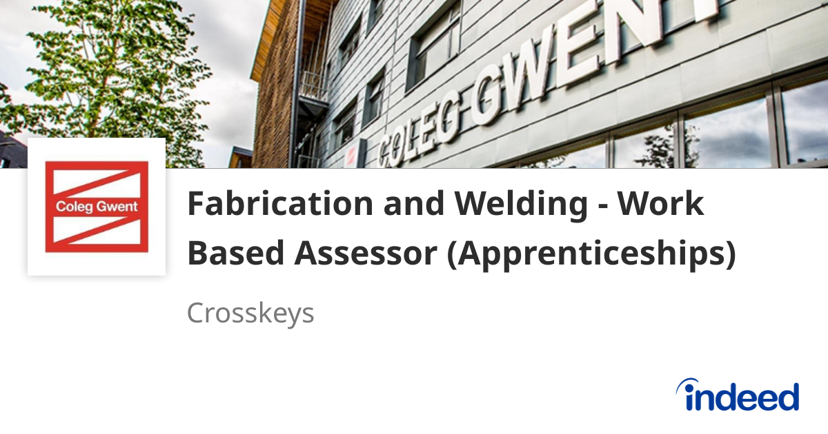 Fabrication and Welding - Work Based Assessor (Apprenticeships ...