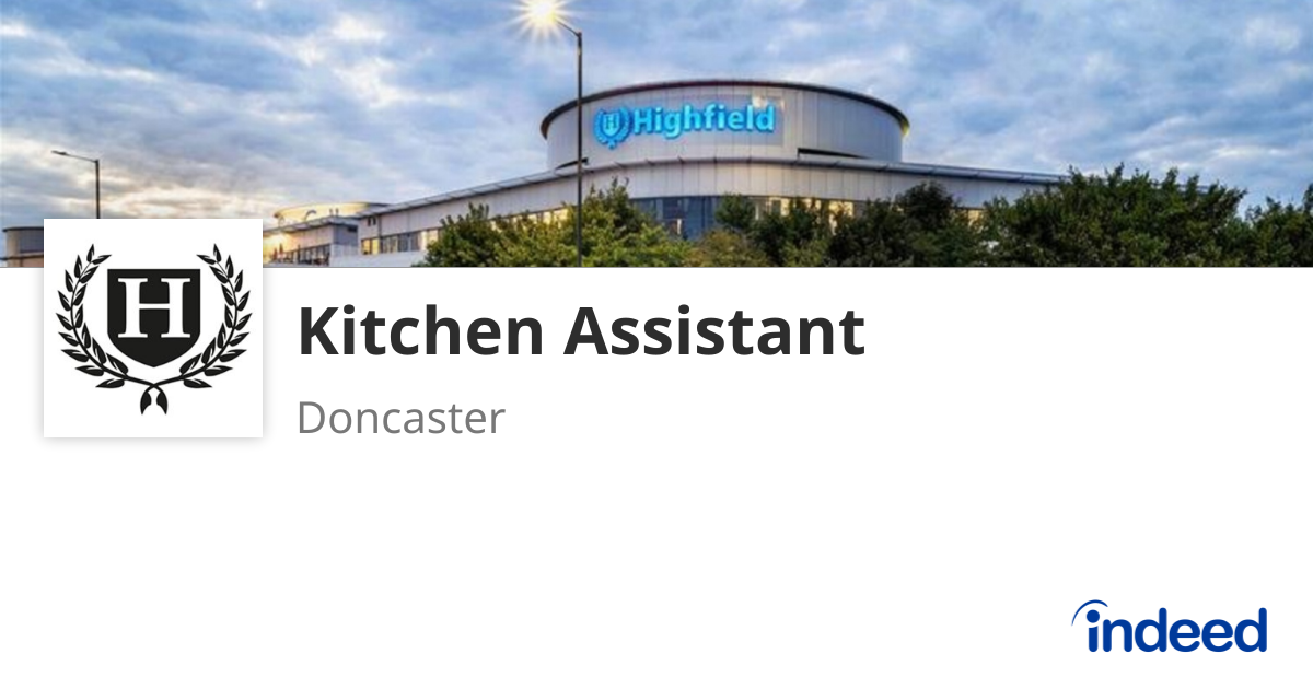 Kitchen Assistant - Doncaster DN4 5JQ - Indeed.com