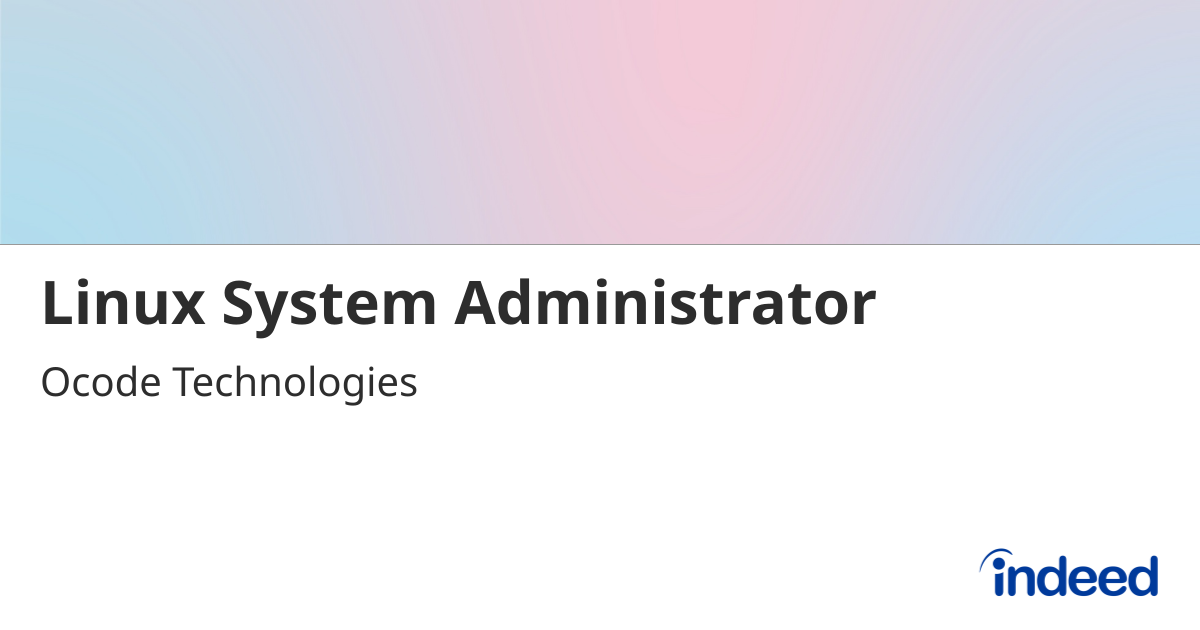 Linux System Administrator - Mohali, Punjab - Indeed.com
