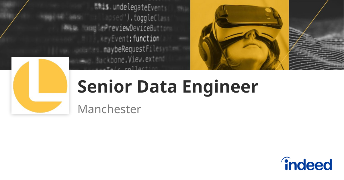 Senior Data Engineer - Manchester M2 3AW - Indeed.com
