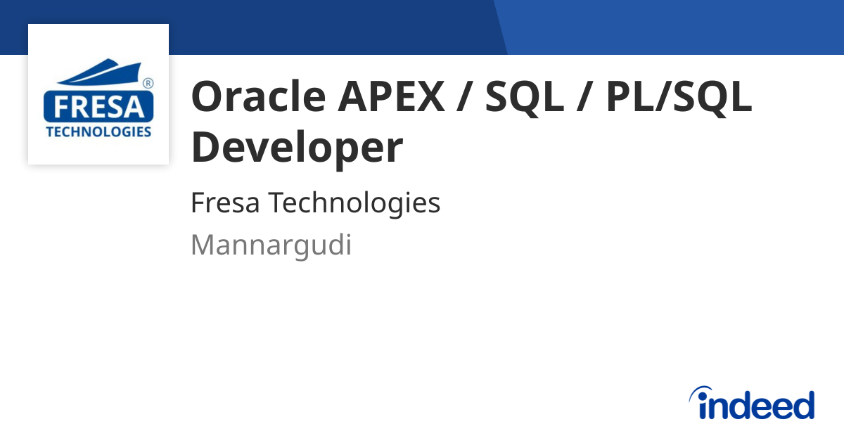 Oracle APEX / SQL / PL/SQL Developer - Mannargudi, Tamil Nadu - Indeed.com