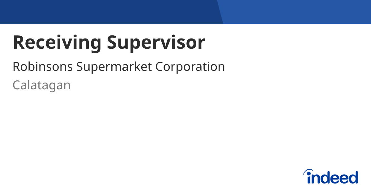 Receiving Supervisor - Calatagan - Indeed.com