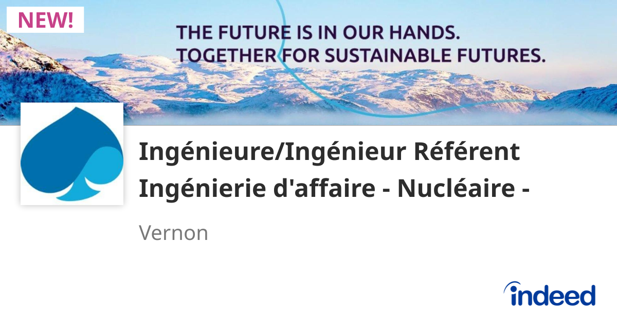 Ingénieure/Ingénieur Référent Ingénierie d'affaire - Nucléaire - PENLY ...