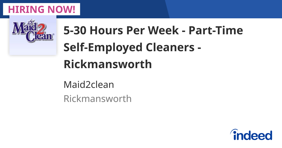 5-30 Hours Per Week - Part-Time Self-Employed Cleaners - Rickmansworth ...