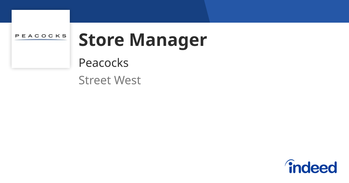 Store Manager - Street West BA16 - Indeed.com