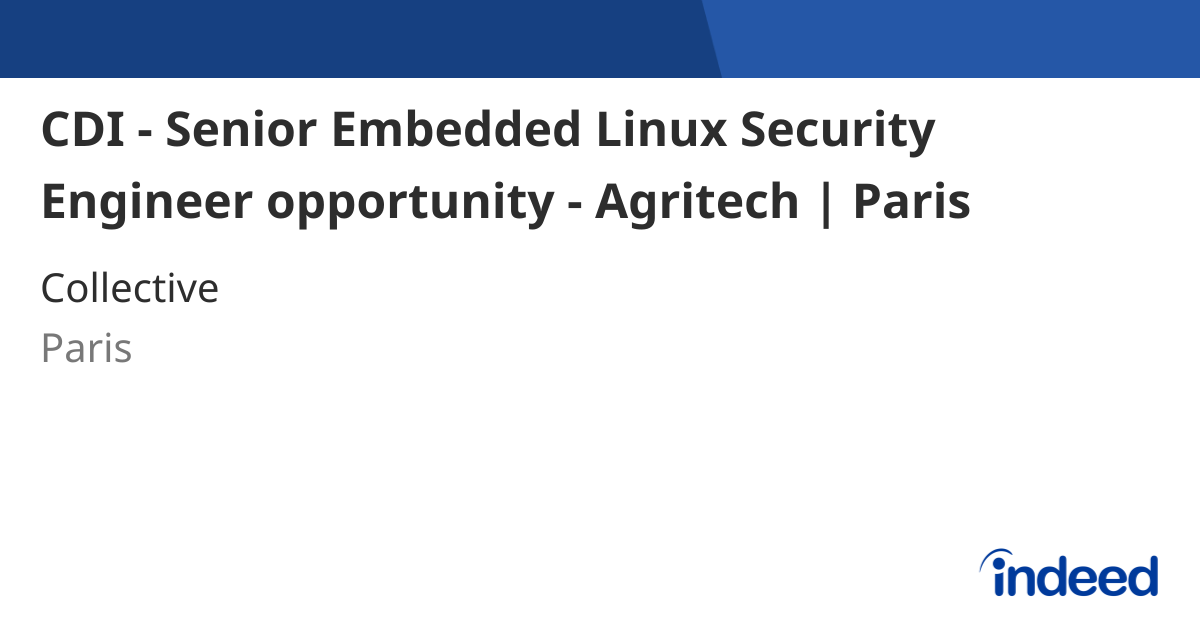 CDI - Senior Embedded Linux Security Engineer opportunity - Agritech ...