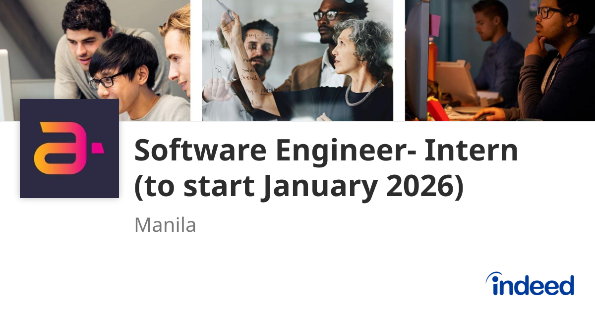 Software Engineer- Intern (to start January 2026) - Manila - Indeed.com