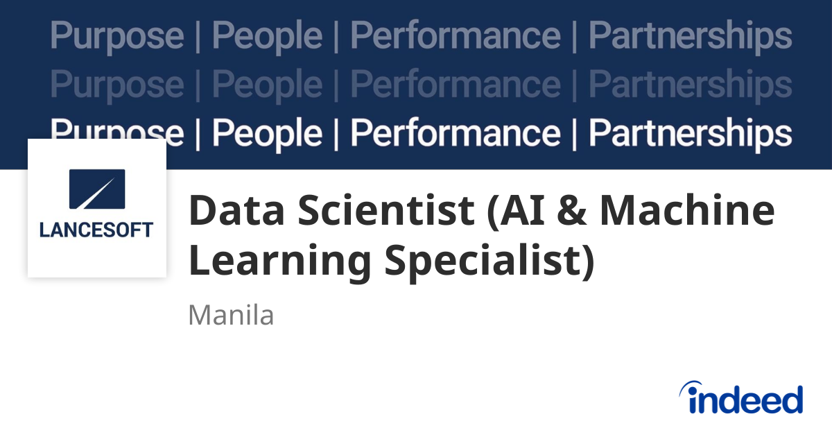 Data Scientist (AI & Machine Learning Specialist) - Manila - Indeed.com