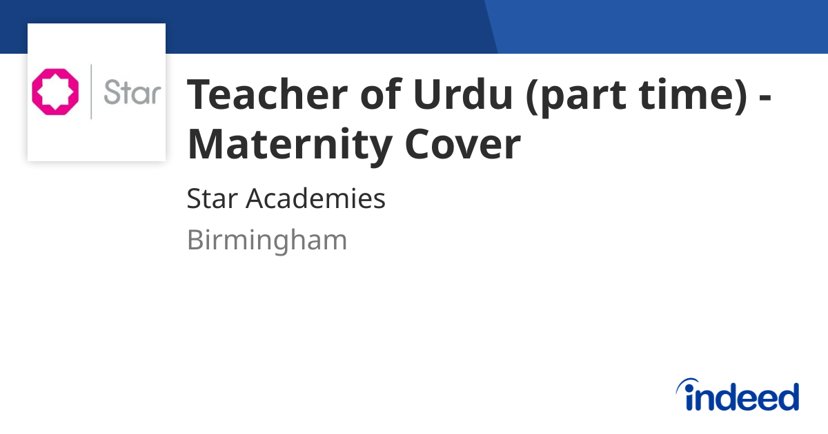 Teacher of Urdu (part time) - Maternity Cover - Birmingham B10 9HH ...
