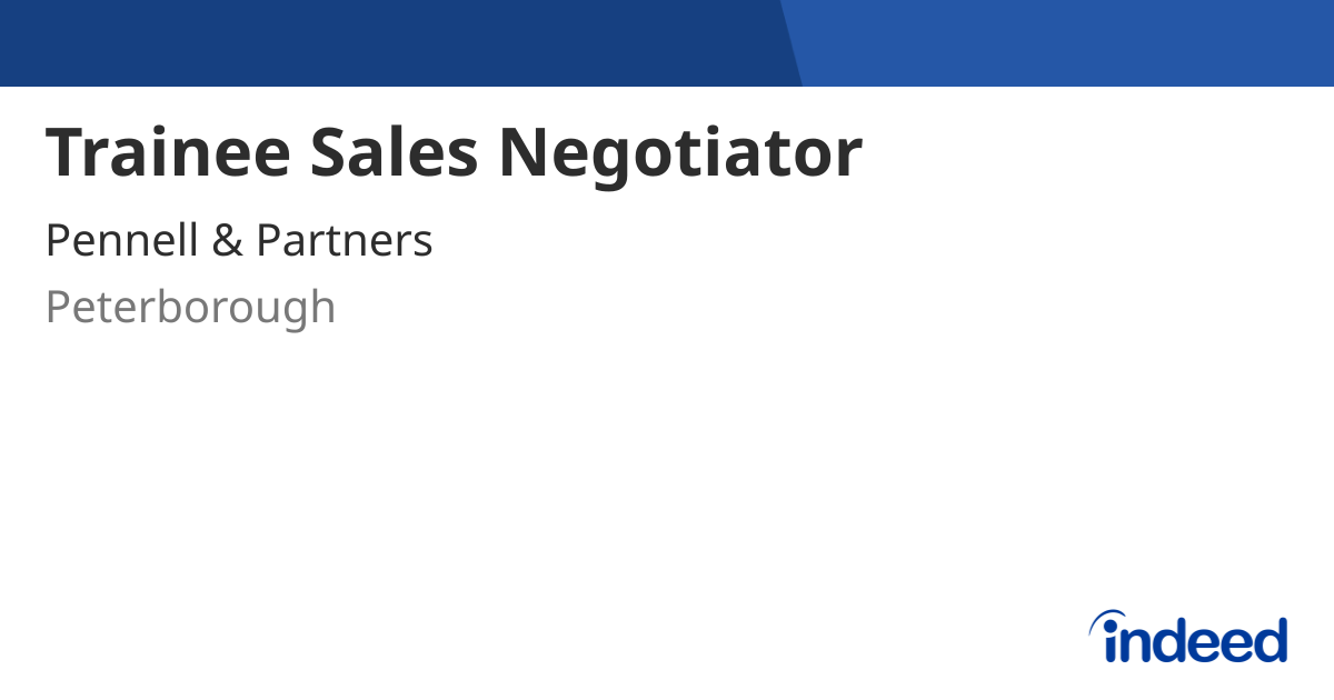 Trainee Sales Negotiator - Peterborough PE7 1AJ - Indeed.com