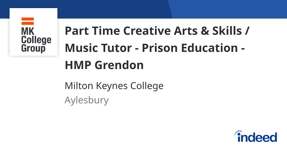 Music Tutor - Prison Education - HMP Grendon - Aylesbury - Indeed.com