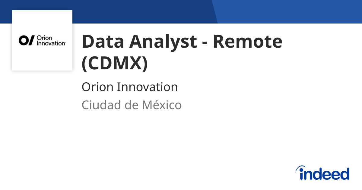 Data Analyst - Remote (CDMX) - Ciudad de México, CDMX - Indeed.com