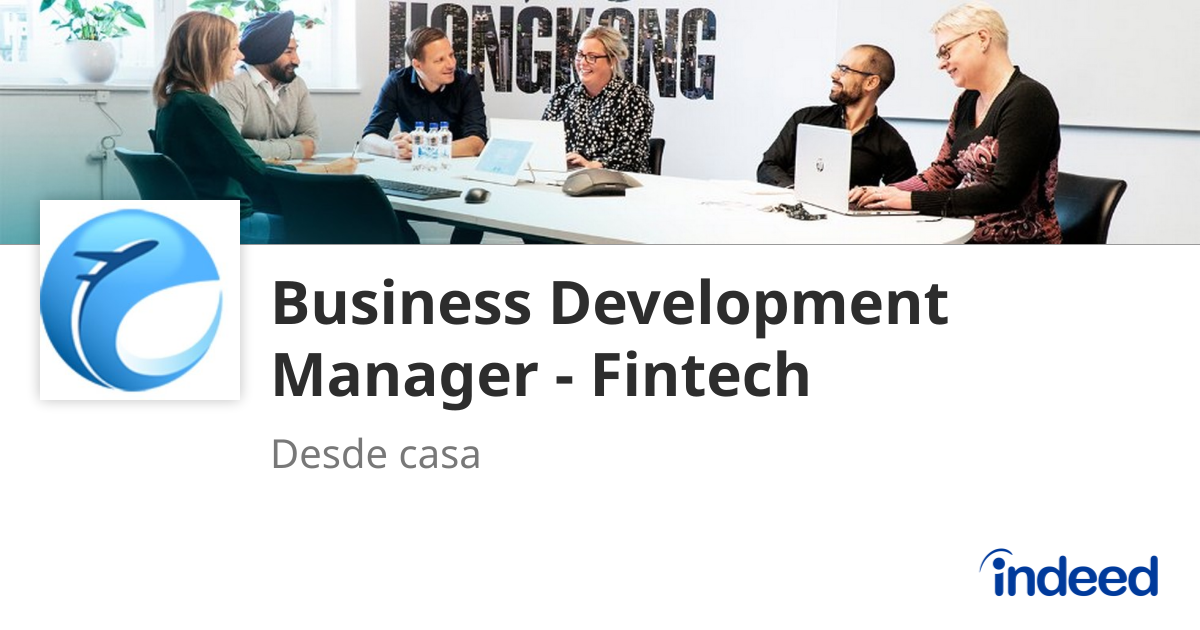 Business Development Manager - Fintech - Desde casa - Indeed.com