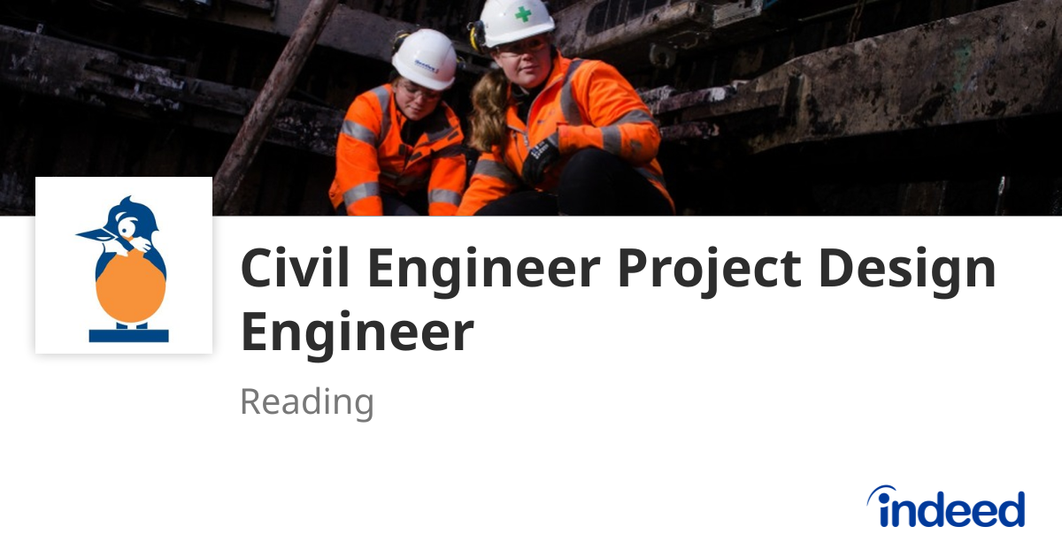 Civil Engineer Project Design Engineer - Reading RG1 8DB - Indeed.com