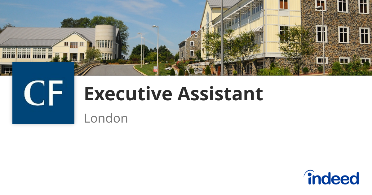 Executive Assistant - London - Indeed.com